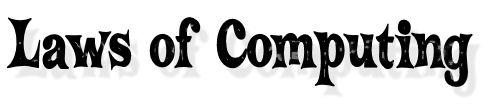 Laws of Computing